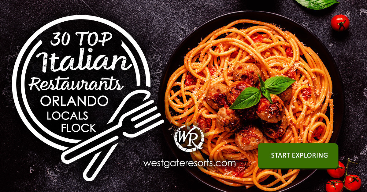 30 Top Italian Restaurants Orlando Locals Flock