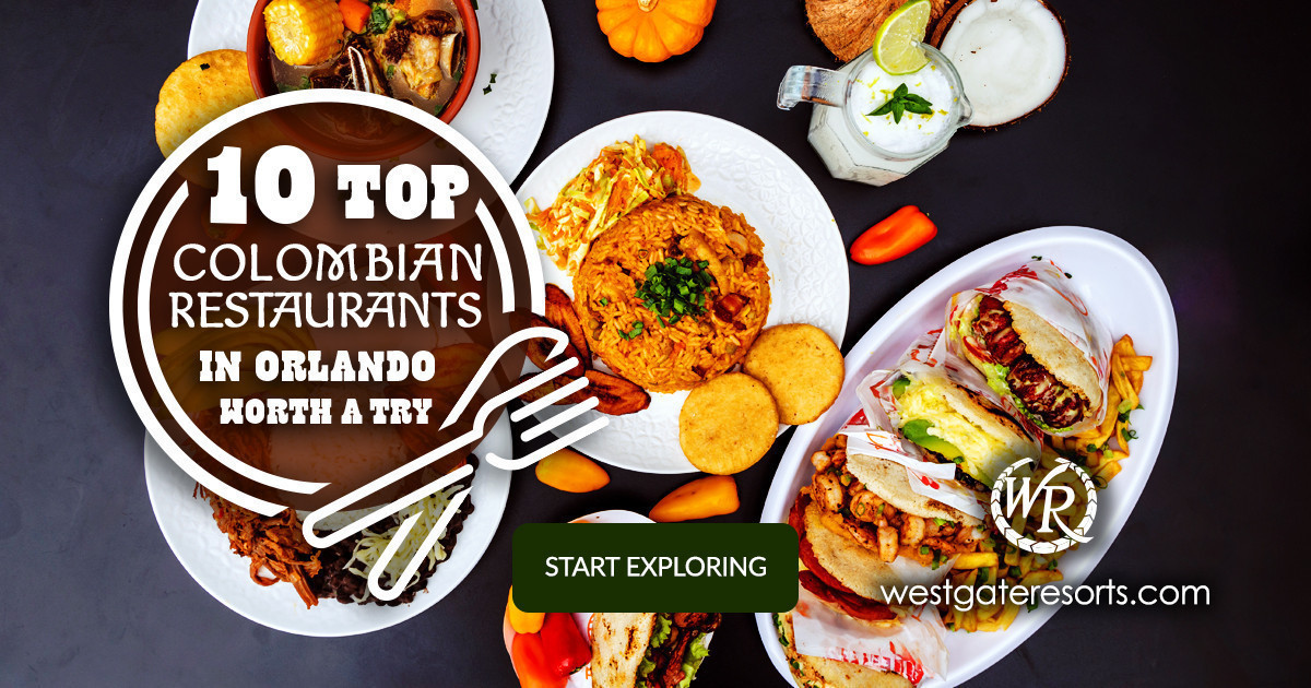 10 Top Colombian Restaurants in Orlando Worth a Try